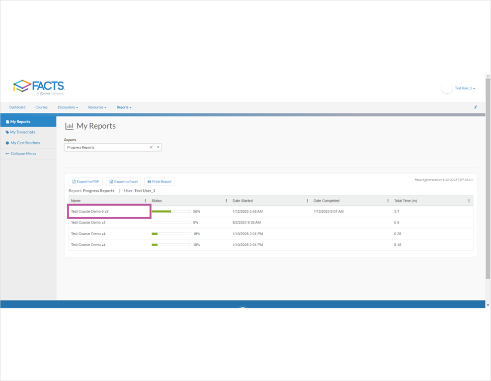 How to View, Download and Print Reports and Transcripts as a Learner – Support - FACTS Learning